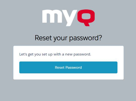 How to Reset Password to MyQ Portal & Community